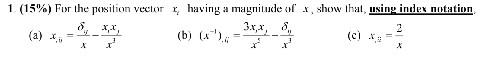 (15%) ﻿For the position vector xi ﻿having a magnitude | Chegg.com