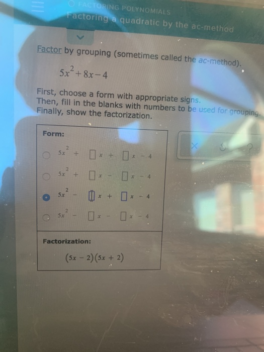 Solved FACTORING POLYNOMIALS Factoring a quadratic by the | Chegg.com