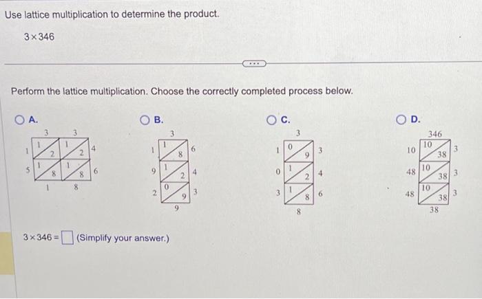 Solved Use Lattice Multiplication To Determine The Product