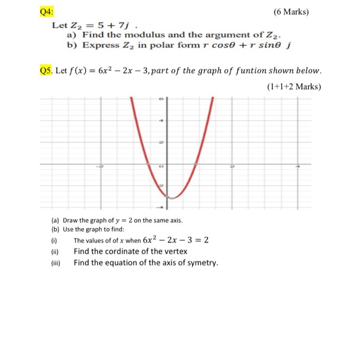 Solved Q4: (6 Marks) Let Z2 = 5 + 7j . a) Find the modulus | Chegg.com