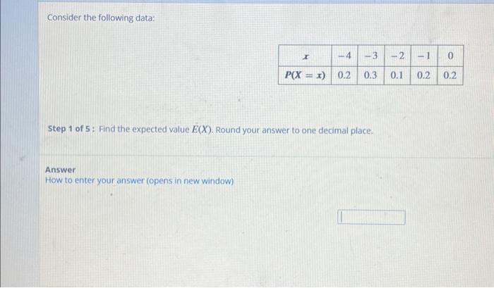 Solved consider the following data:find the E(X). Round to | Chegg.com