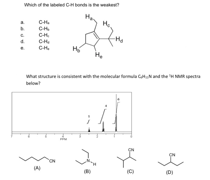 Solved Which of the labeled C-H bonds is the weakest? C-Ha | Chegg.com