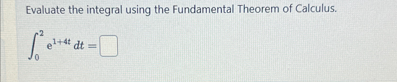 Solved Evaluate the integral using the Fundamental Theorem | Chegg.com