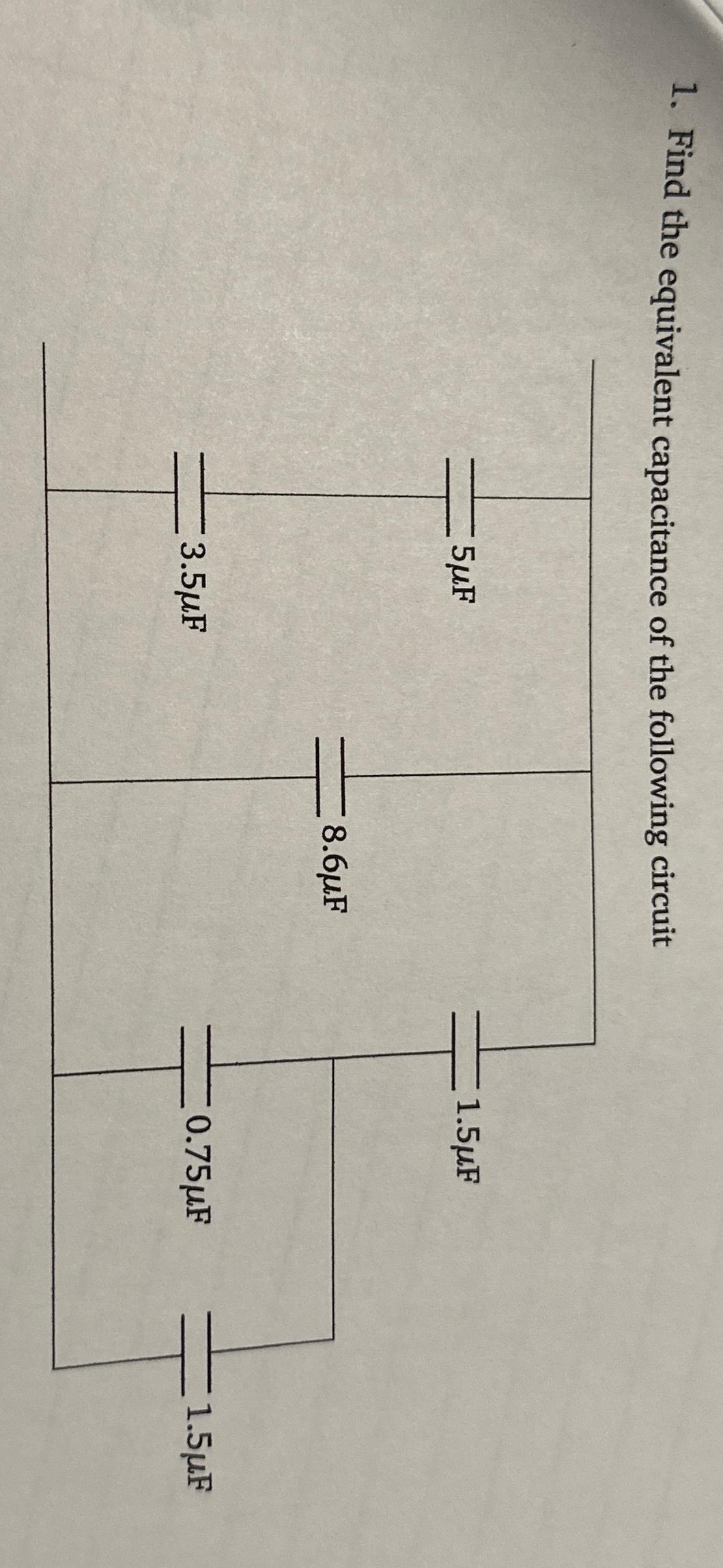 Solved Find the equivalent capacitance of the following | Chegg.com