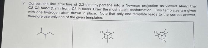Solved 2. Convert the line structure of 2,3-dimethylpentane | Chegg.com