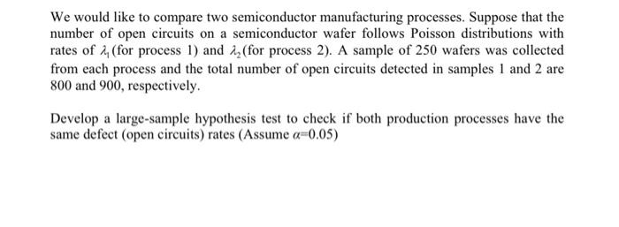 Solved We would like to compare two semiconductor | Chegg.com