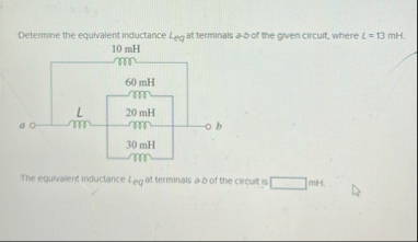 Solved Determine the equivalent inductance Leq ﻿at | Chegg.com