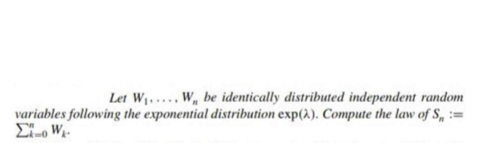 Solved Let W₁W be identically distributed independent random | Chegg.com