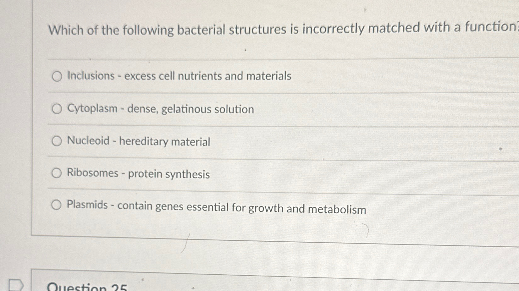 Solved Which of the following bacterial structures is | Chegg.com