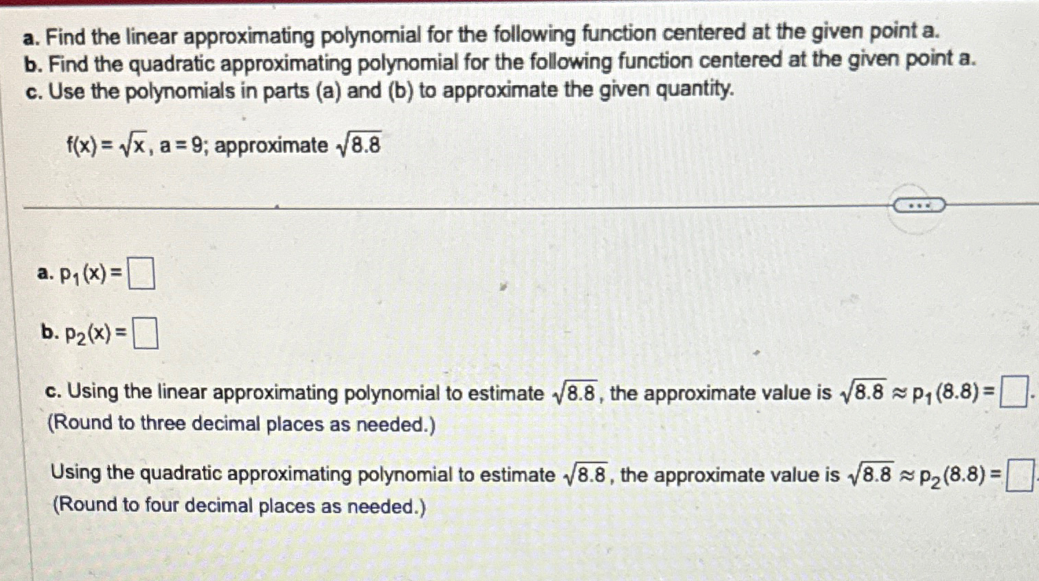 Solved a. ﻿Find the linear approximating polynomial for the | Chegg.com