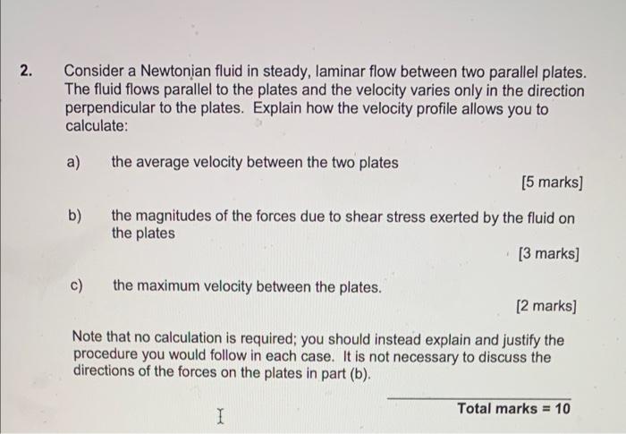 Solved 2. Consider a Newtonian fluid in steady, laminar flow | Chegg.com