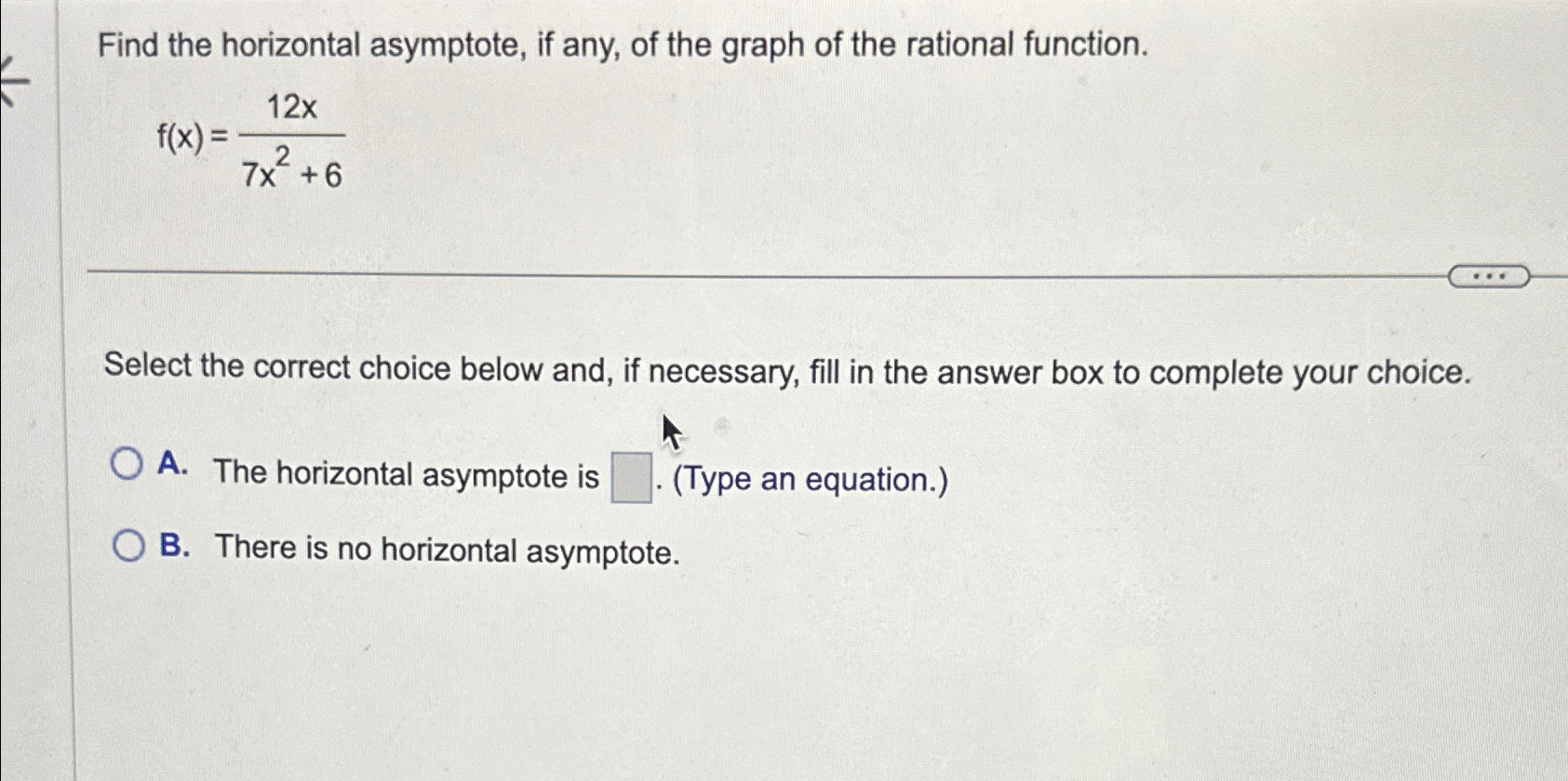 Solved Find the horizontal asymptote, if any, of the graph | Chegg.com