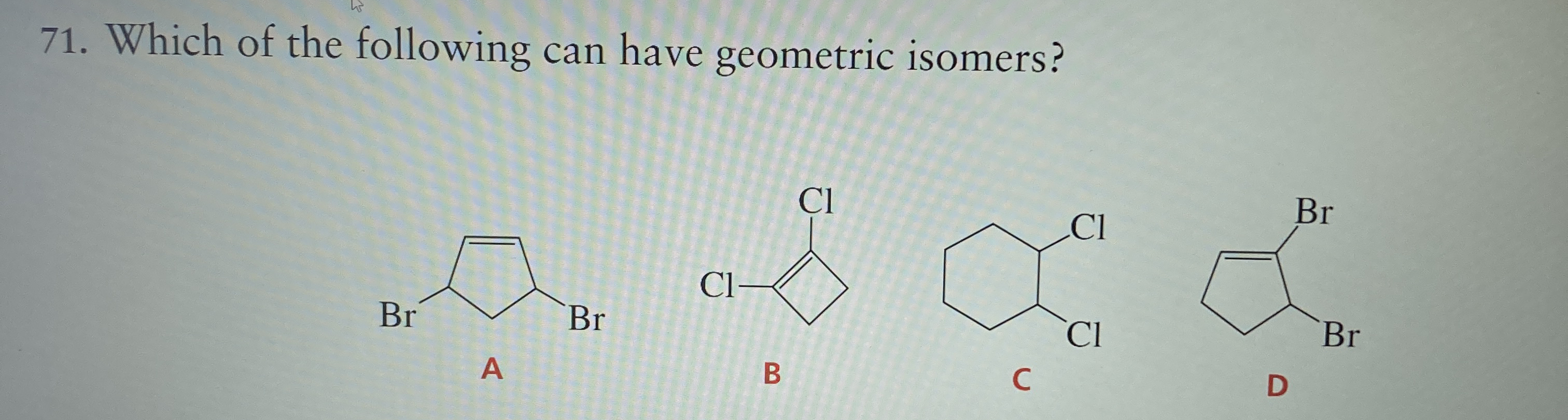 Solved Which of the following can have geometric isomers? | Chegg.com