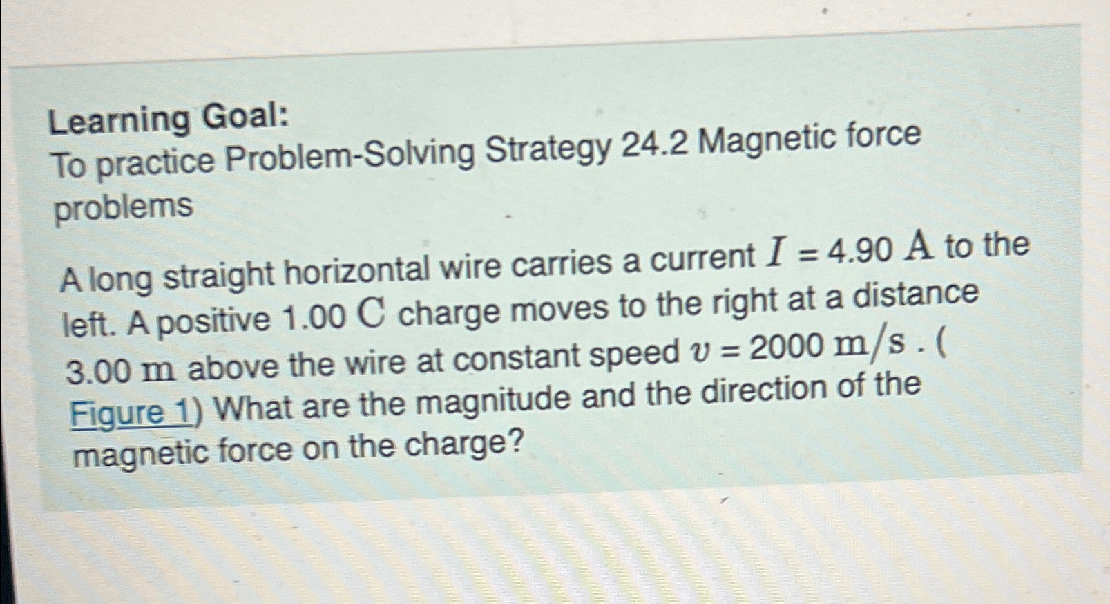 Solved Learning Goal:To practice Problem-Solving Strategy | Chegg.com