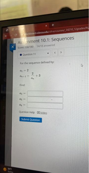 For the sequence defined by: a1=2an+1=an2+3 Find: | Chegg.com
