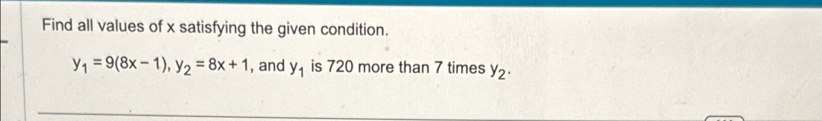 Solved Find all values of x ﻿satisfying the given | Chegg.com