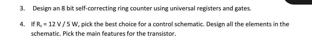 Solved 3. Design an 8 bit self-correcting ring counter using | Chegg.com