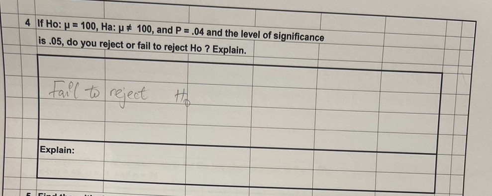 Solved 4 ﻿If Ho: μ=100,Ha:μ≠100, ﻿and P=.04 ﻿and the level | Chegg.com