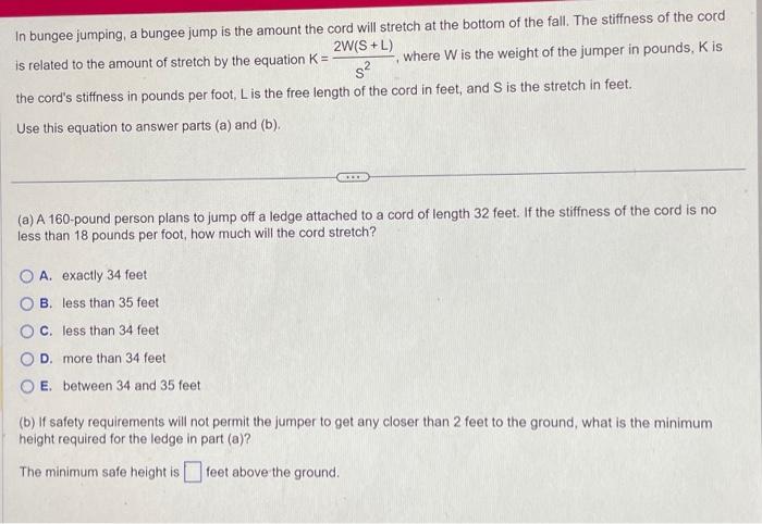Solved In bungee jumping, a bungee jump is the amount the | Chegg.com