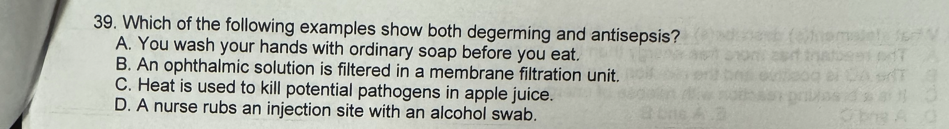 Solved Which of the following examples show both degerming | Chegg.com