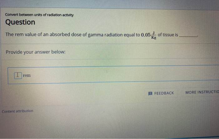 Solved Convert between units of radiation activity Question | Chegg.com