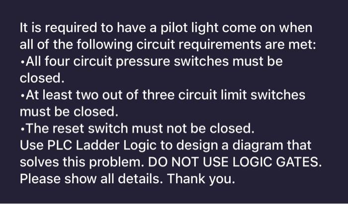 Solved It is required to have a pilot light come on when all | Chegg.com