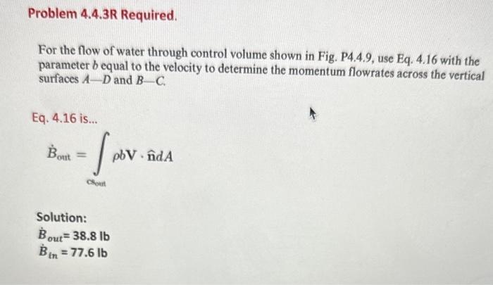 Solved For the flow of water through control volume shown in | Chegg.com