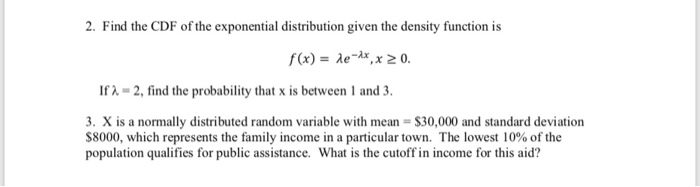 Solved 2. Find the CDF of the exponential distribution given | Chegg.com