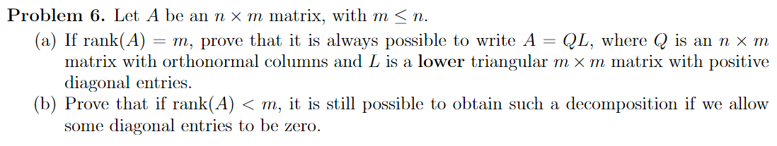 Problem 6. ﻿Let A ﻿be an n×m ﻿matrix, with m≤n.(a) | Chegg.com