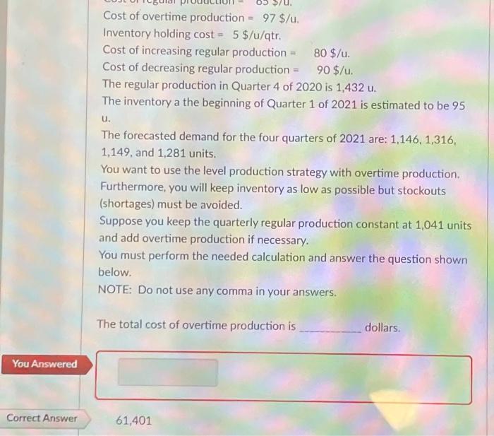 Solved Cost of overtime production =97$/u. Inventory holding | Chegg.com