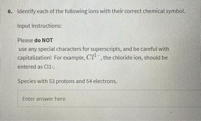 Solved Identify each of the following ions with their | Chegg.com