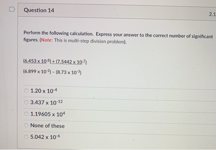 Solved Question 14 2.1 Perform the following calculation. | Chegg.com
