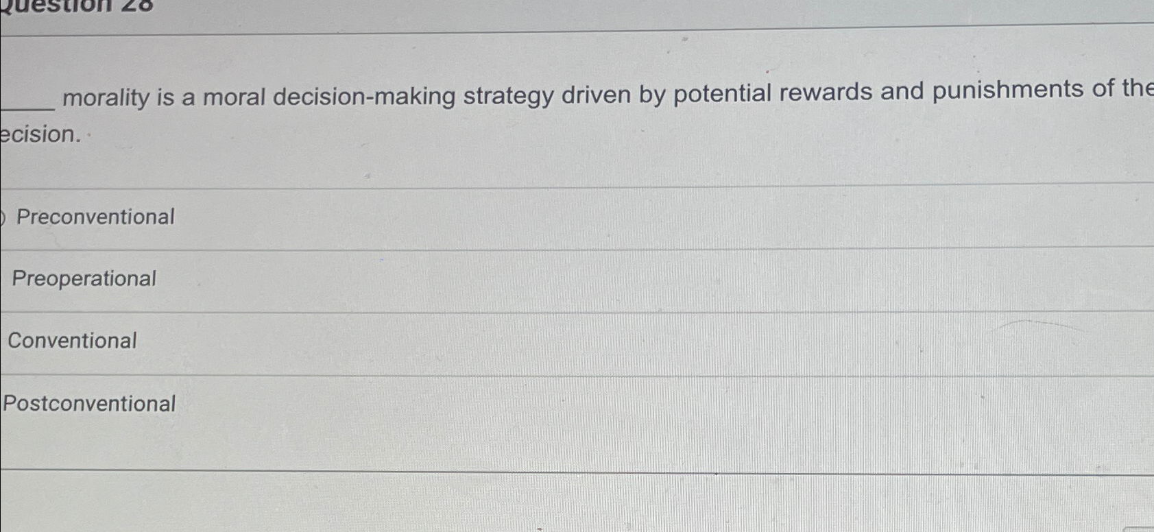 Solved morality is a moral decision-making strategy driven | Chegg.com