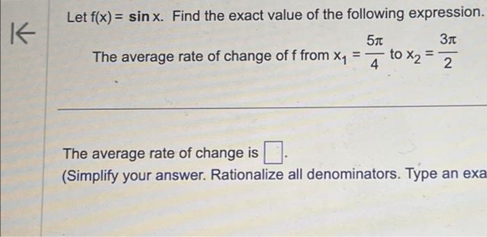 Solved Let f(x)=sinx. Find the exact value of the following | Chegg.com