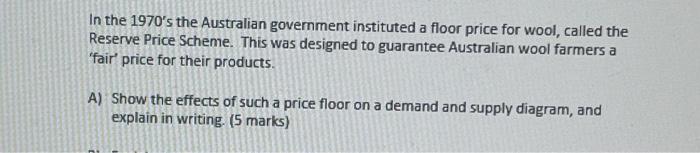 Solved In the 1970's the Australian government instituted a | Chegg.com