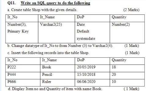 Solved Q11. Write an SQL query to do the following a. Create | Chegg.com