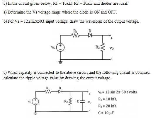 Solved 5) In the circuit given below, R1 = 1050, R2 = 20k | Chegg.com