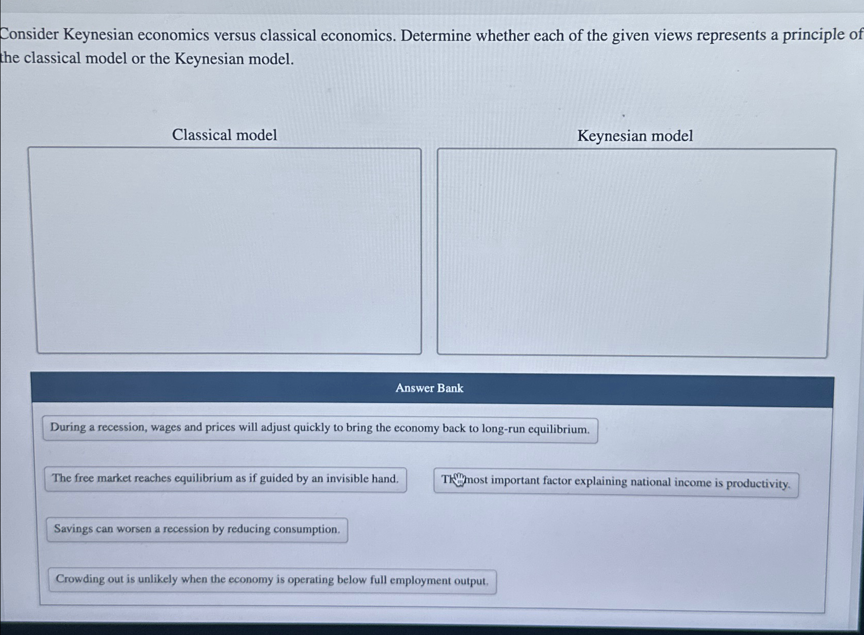 Solved Consider Keynesian economics versus classical | Chegg.com