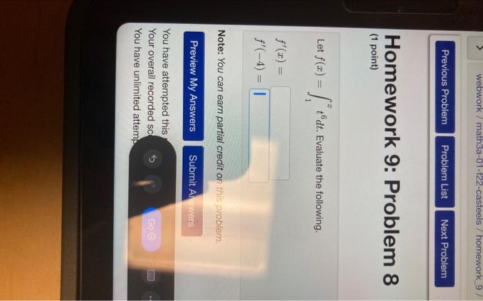 Solved Homework 9: Problem 8 (1 point) Let f(x)=∫1xt6dt. | Chegg.com