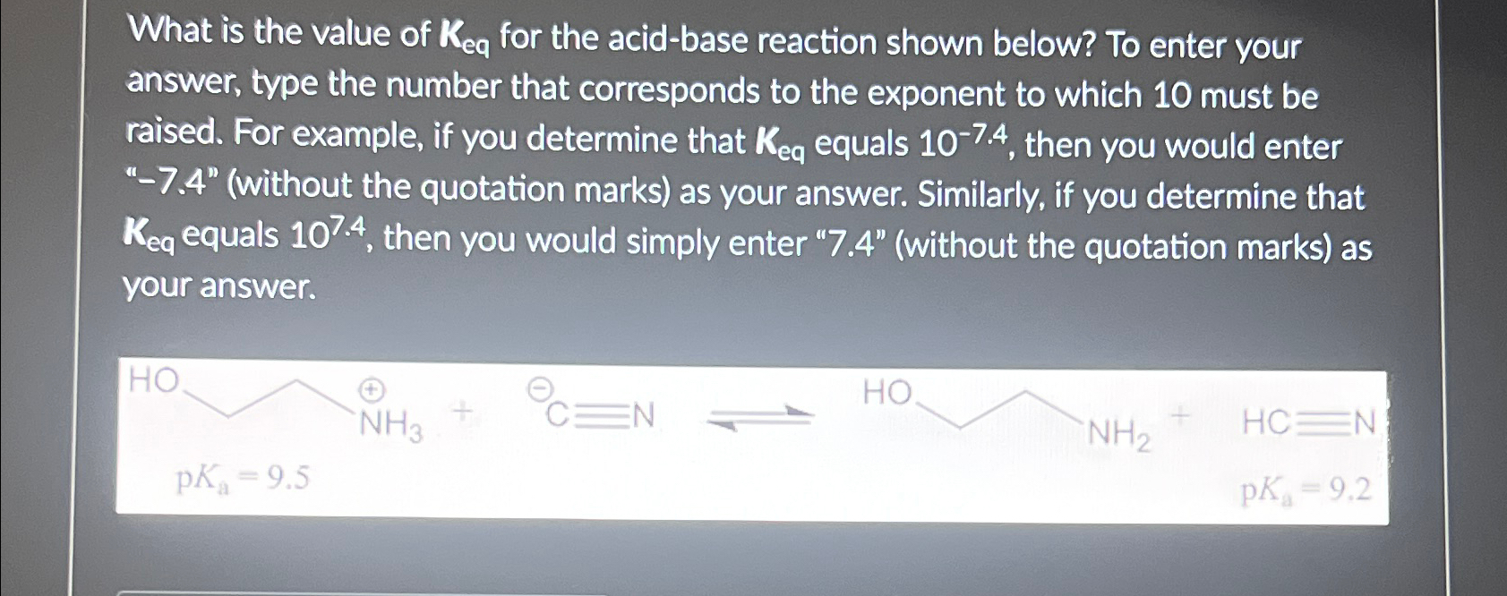 Solved What is the value of Keq ﻿for the acid-base reaction | Chegg.com