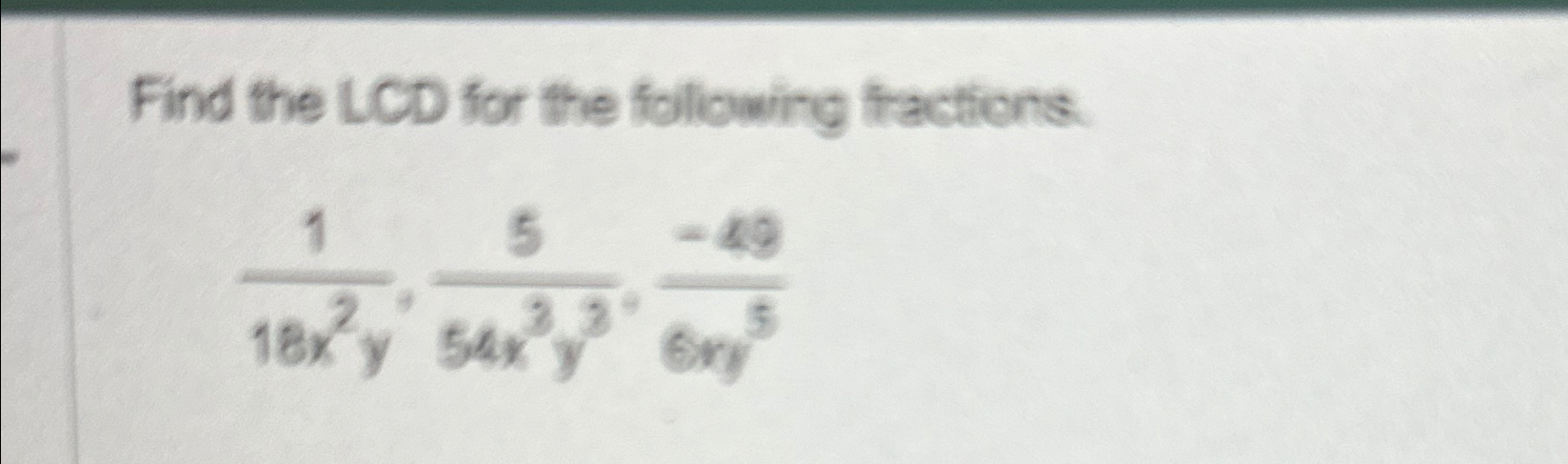 Solved Find the LCD for the following | Chegg.com