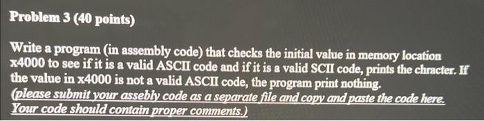 Solved Please use LC-3 assembly language and format it with | Chegg.com