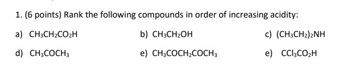 Solved 1. (6 points) Rank the following compounds in order | Chegg.com