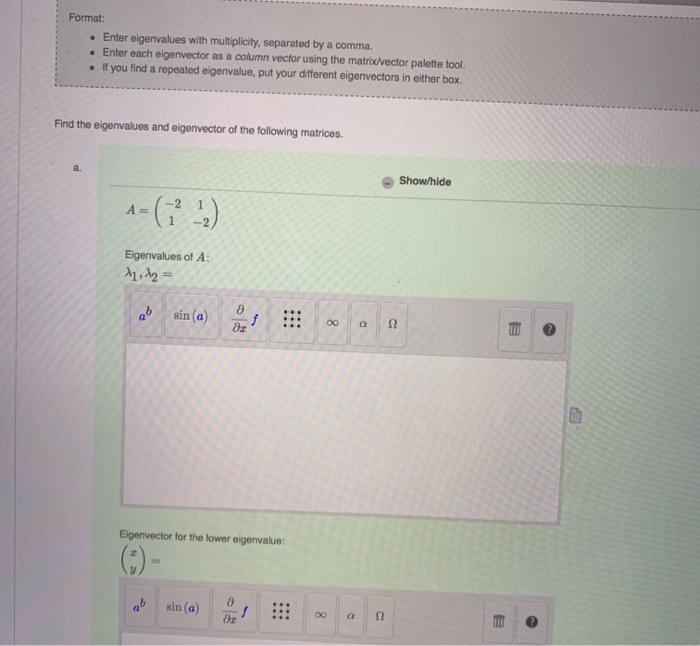 Solved Format: • Enter eigenvalues with multiplicity, | Chegg.com
