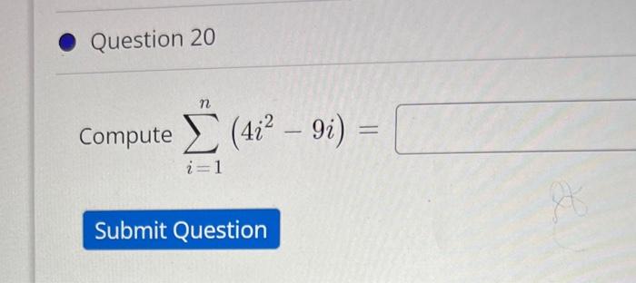 Solved ∑i=1n(4i2−9i)= | Chegg.com