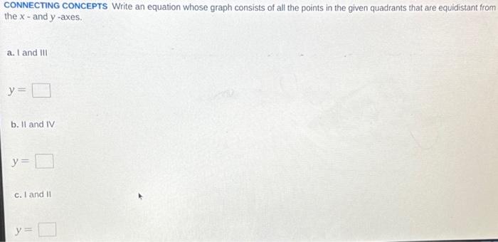 Solved CONNECTING CONCEPTS Write an equation whose graph | Chegg.com