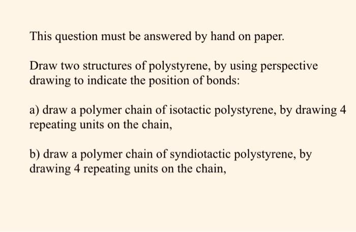 Solved This question must be answered by hand on paper. Draw | Chegg.com