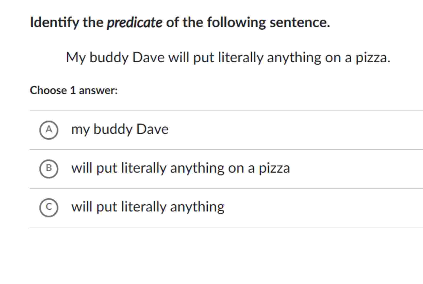 Solved Identify the predicate of the following sentence.My | Chegg.com