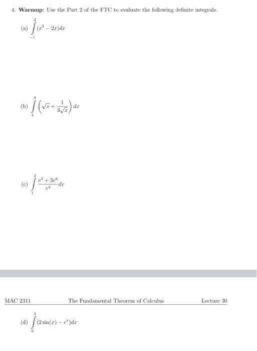 Solved 4. Warmup: Use the Part 2 of the FTC to evaluate the | Chegg.com