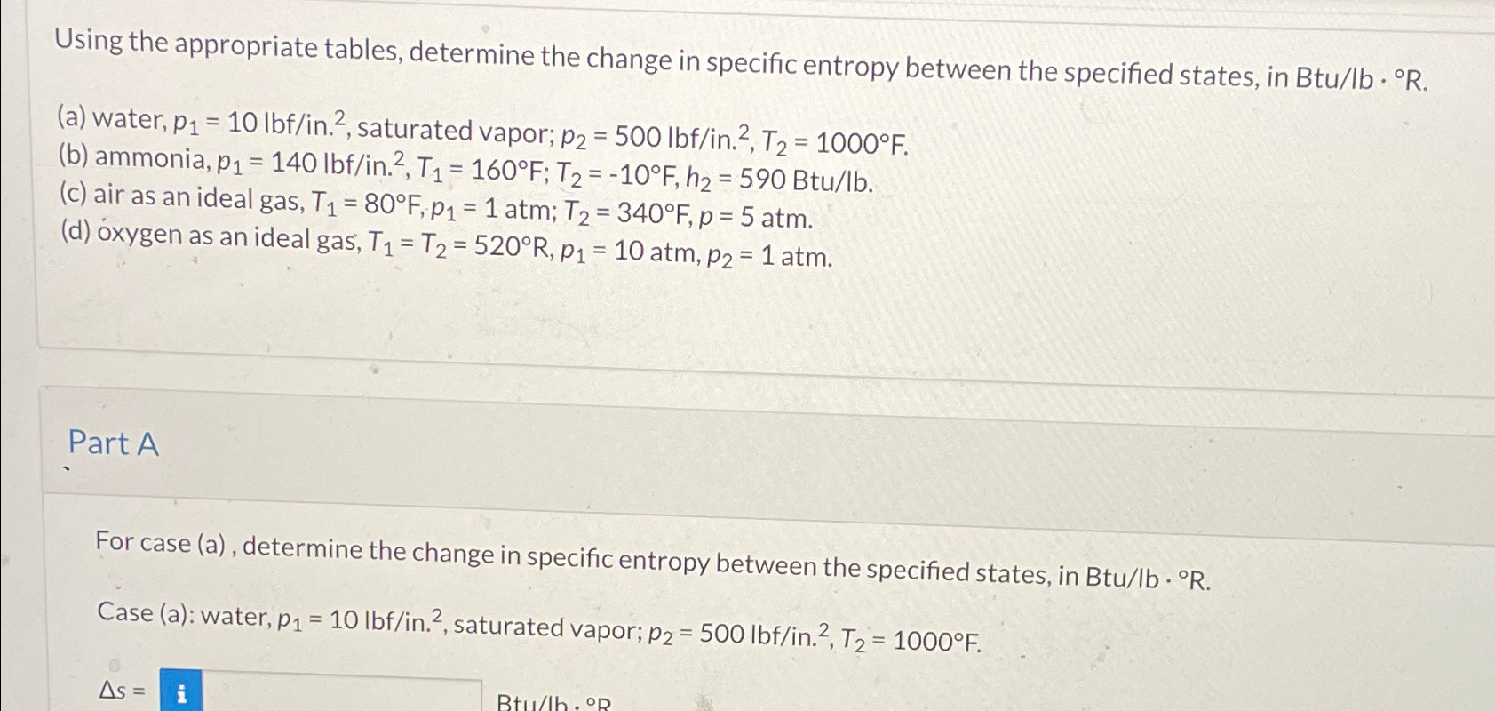 Using the appropriate tables, determine the change in | Chegg.com